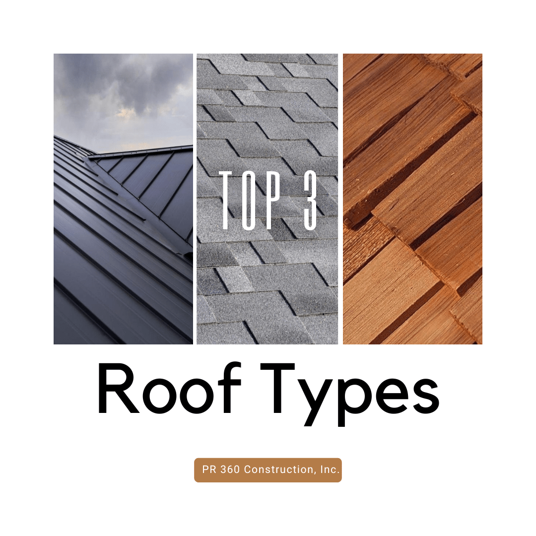 Types of the roofing materials we use - PR 360 Construction, Inc.